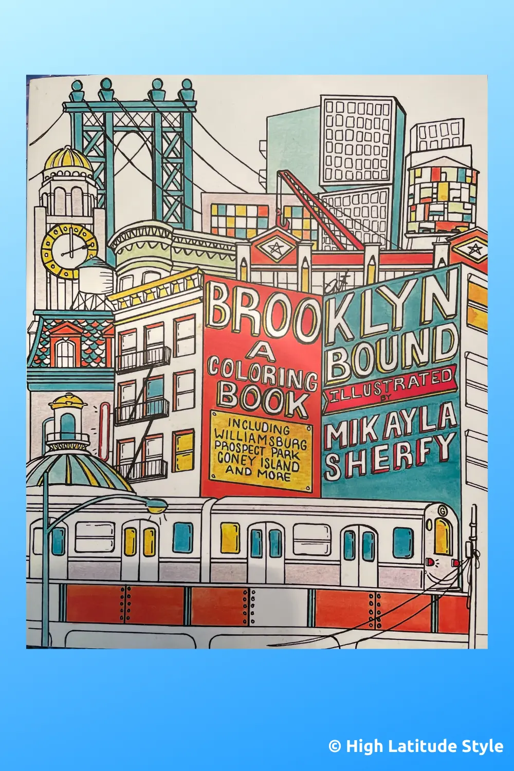 Review of Brooklyn Bound: A Coloring Book | High Latitude Style