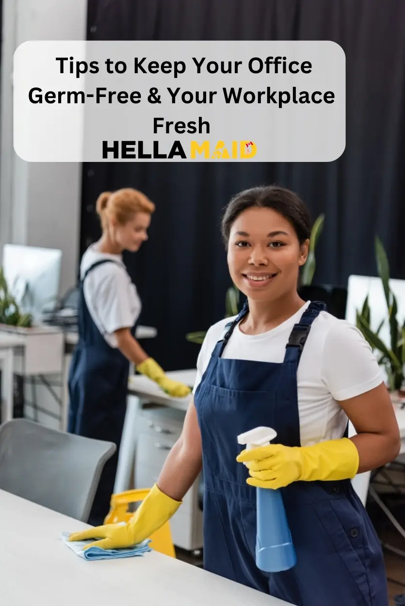 Tips to Keep Your Office Germ-Free & Your Workplace Fresh | High ...